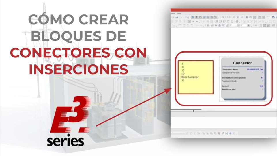 Cómo Crear Bloques de Conectores con Inserciones
