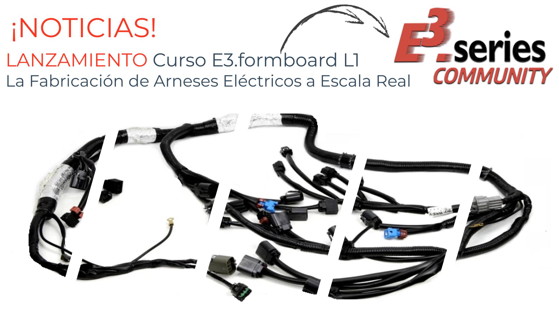 Nuevo Curso E3.formboard L1 - Fabricación de Arneses Eléctricos a ...